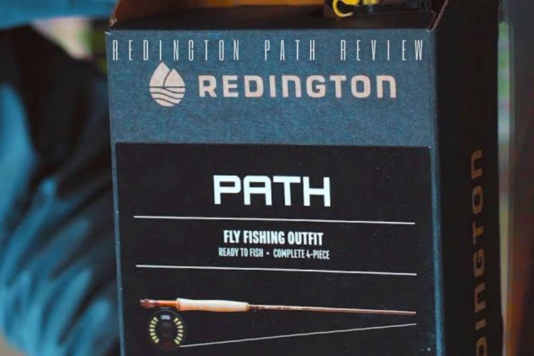 Redington Path Review in 2023 - Fly Rods