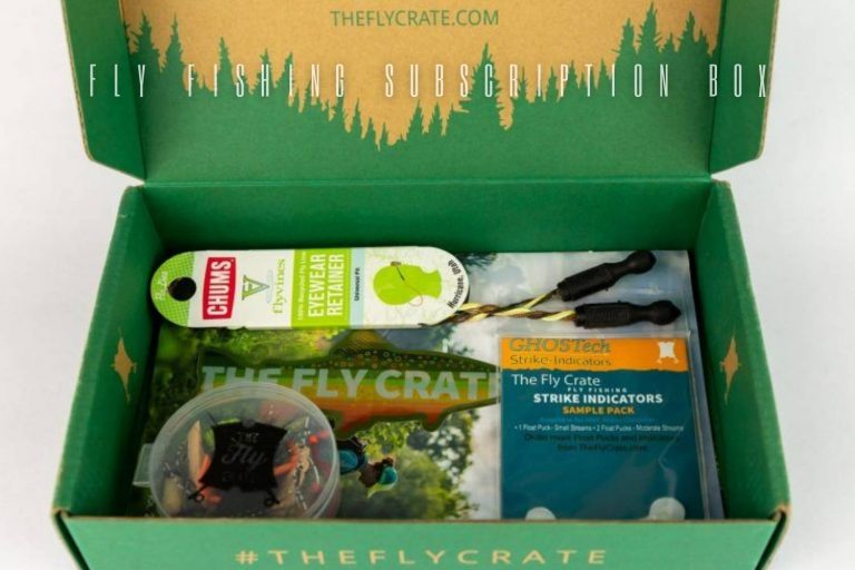 Best Fly Fishing Subscription Box Reviews (HIGHLY RATED)